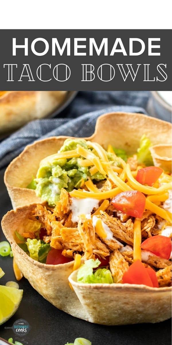 Taco Salad Shells | Sustainable Cooks