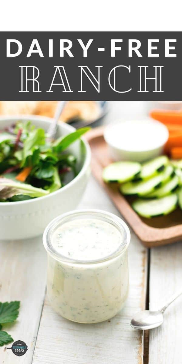Dairy Free Ranch Dressing - Sustainable Cooks