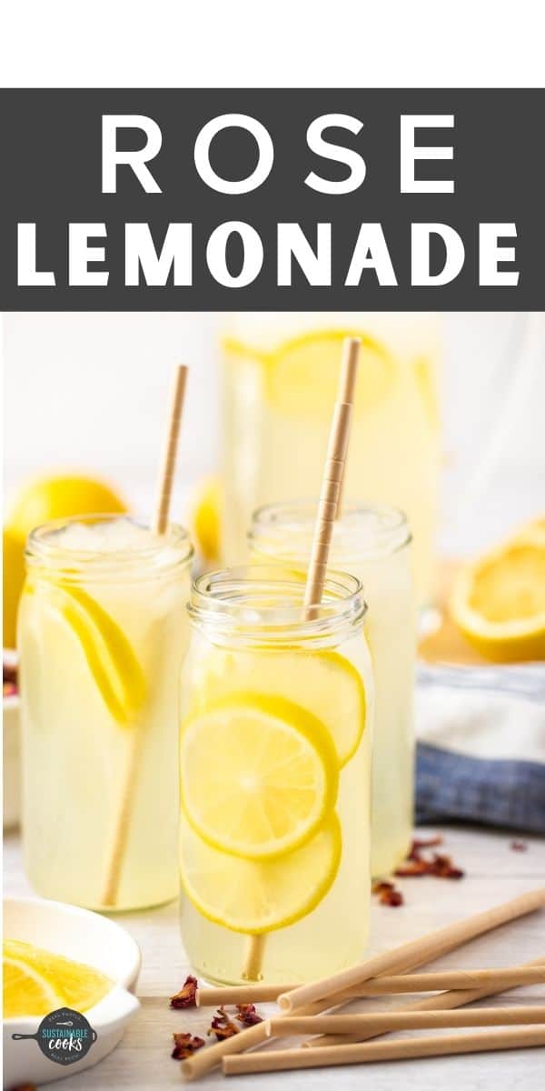 Rose Lemonade Recipe - Sustainable Cooks