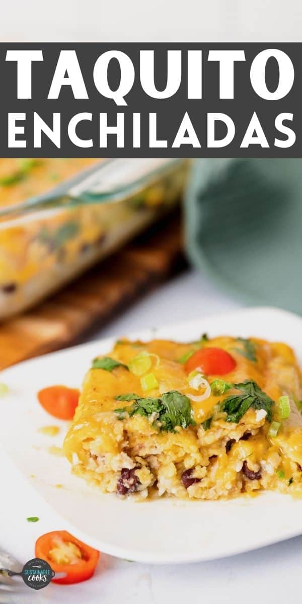 Easy Frozen Taquito Casserole - Sustainable Cooks