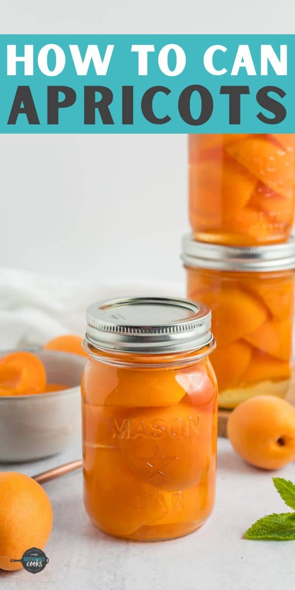 Canning Apricots | Sustainable Cooks