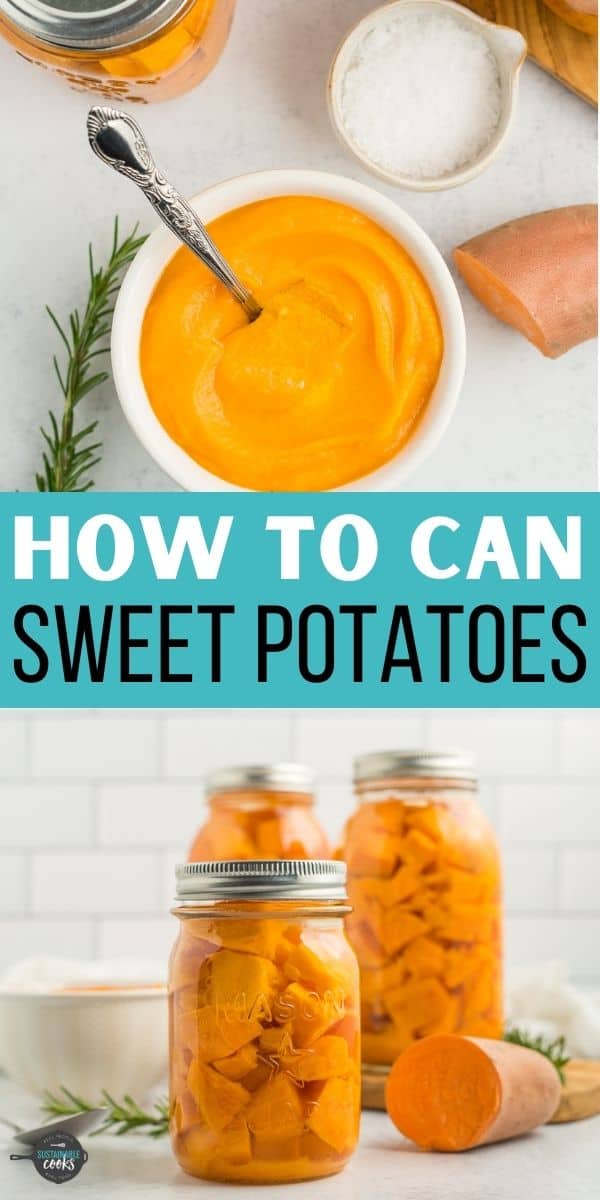 Canning Sweet Potatoes - Sustainable Cooks