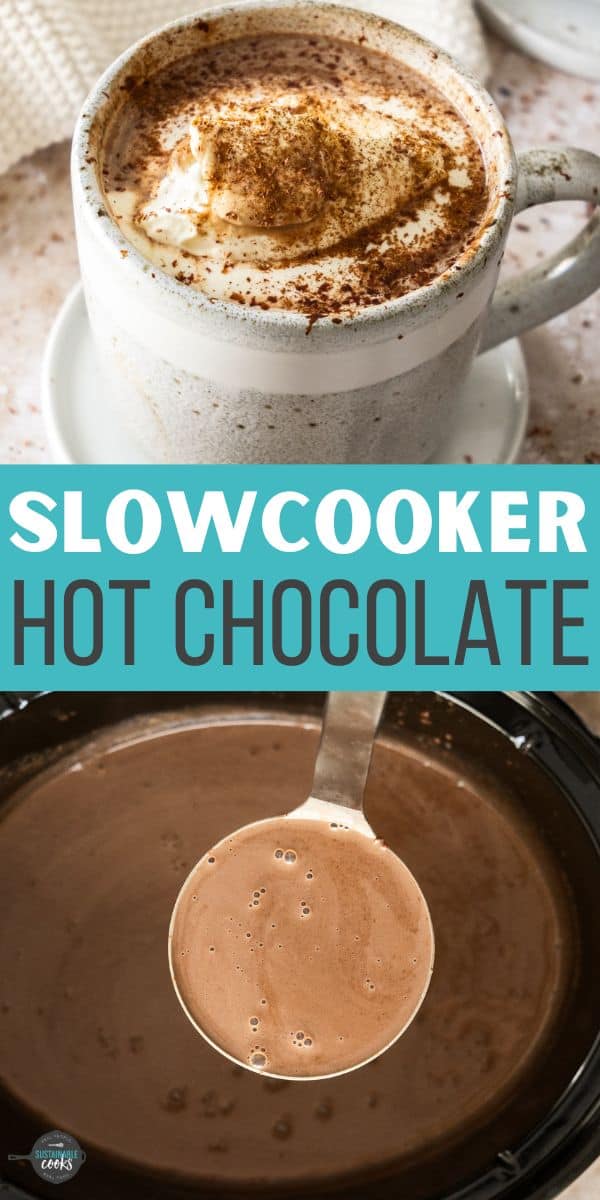 Crock Pot Scorching Chocolate - Sustainable Cooks - Monidom