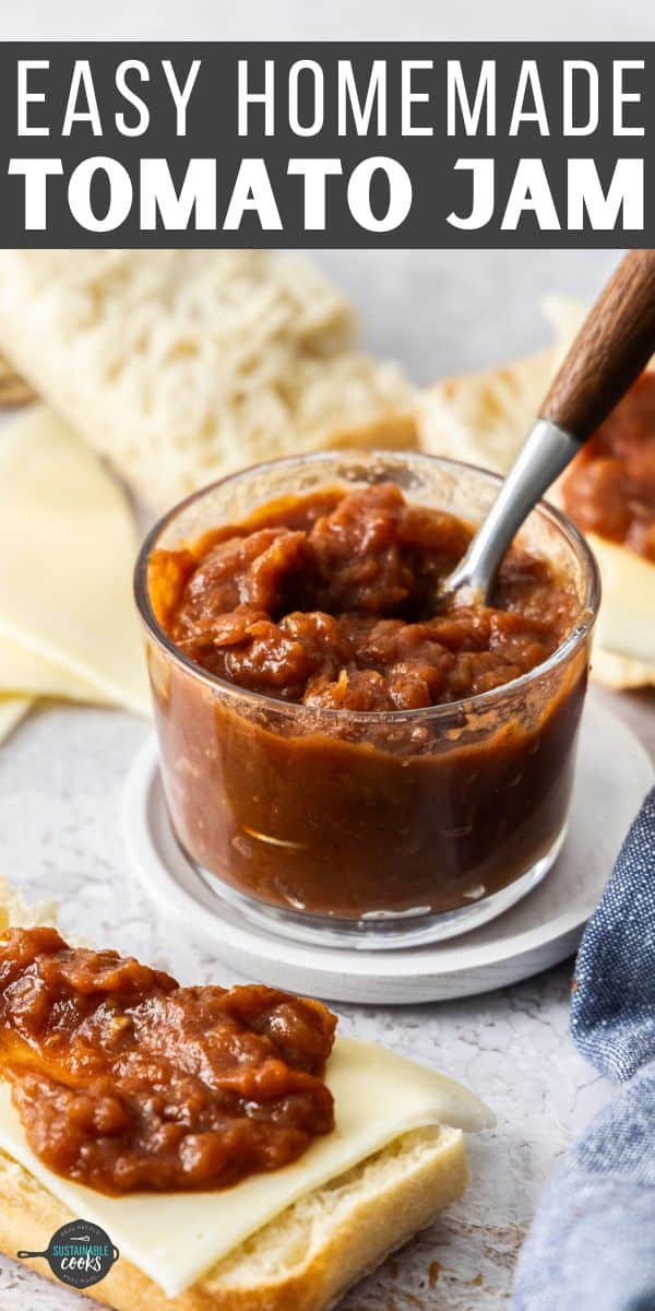 Tomato Jam Recipe - Sustainable Cooks